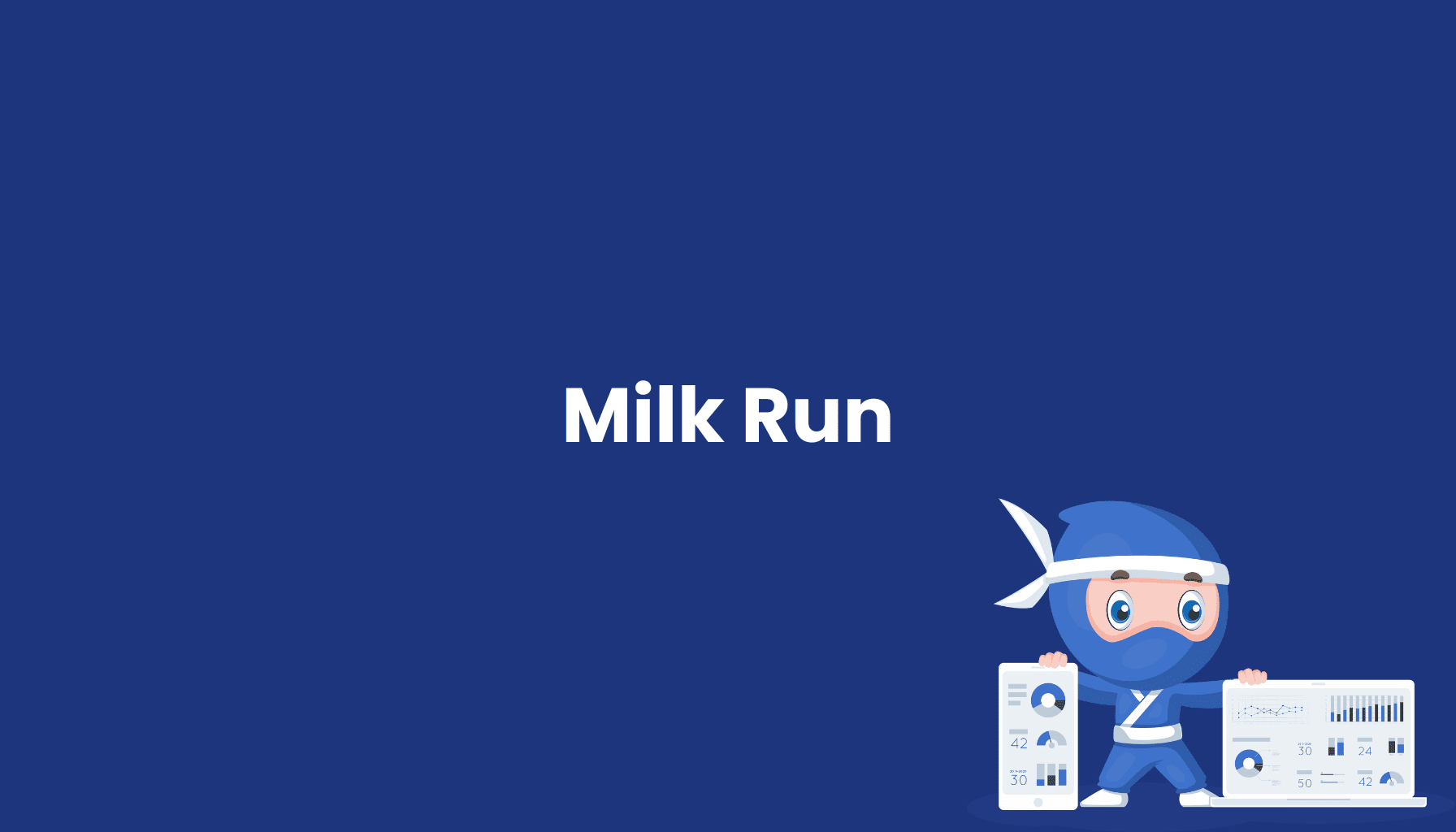Milk Run - Definition und Bedeutung in der Fertigung